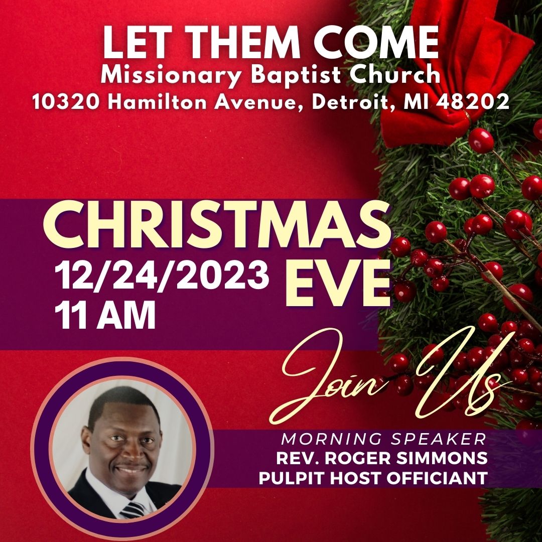 Morning Speaker: Rev. Roger Simmons, 12/24/2023 - Let Them Come ...